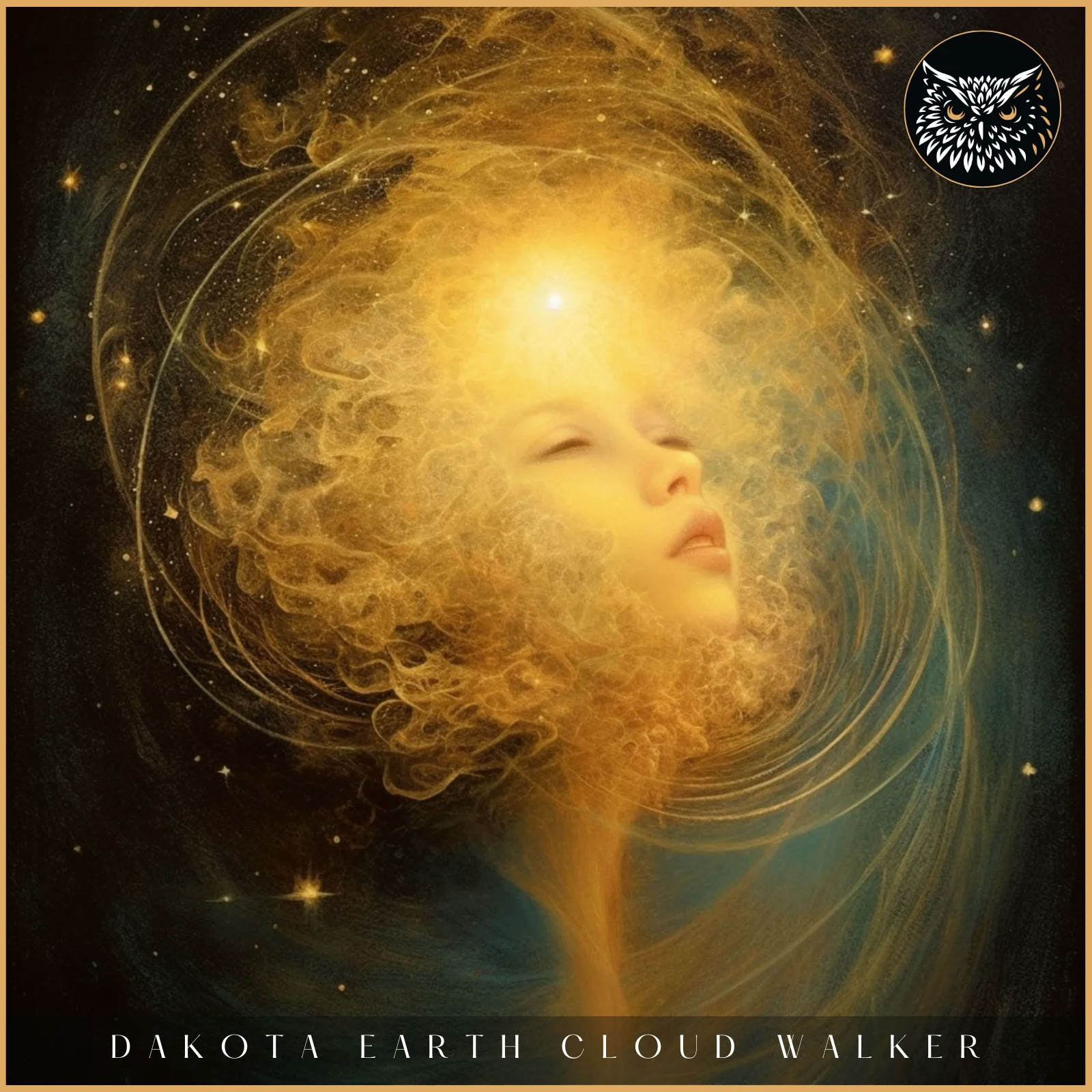 The Illuminated Path – Eyes Wide Open Part 01 | Dakota Earth Cloud Walker